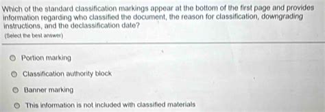 Solved Which Of The Standard Classification Markings Appear At The