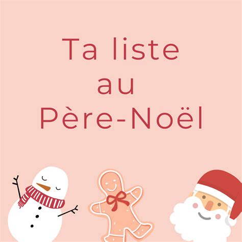 Ta Liste Au PÈre NoËl Mademoiselle Confettis