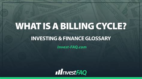 What Is A Billing Cycle Investment FAQ