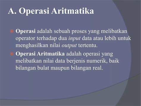 Pemrograman Dasar Operasi Aritmatika Dan Logika Ppt