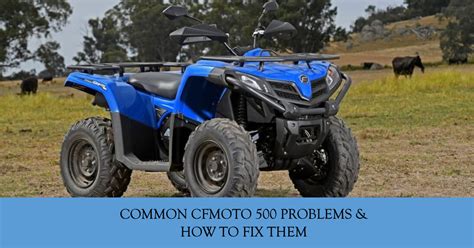 Troubleshooting The Top CFMoto Cforce 800 Problems