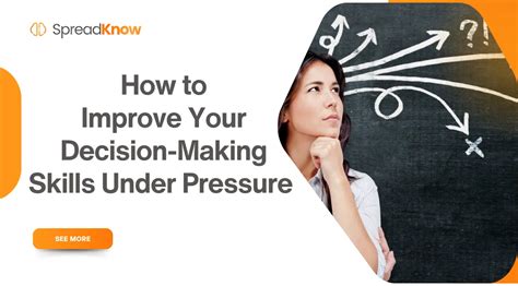 How To Improve Your Decision Making Skills Under Pressure