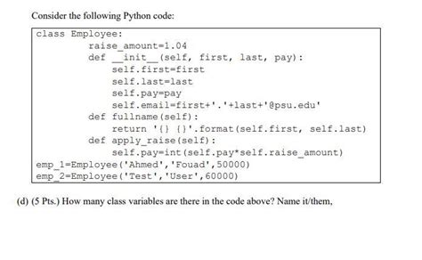 Solved Consider The Following Python Code Class Employee Chegg