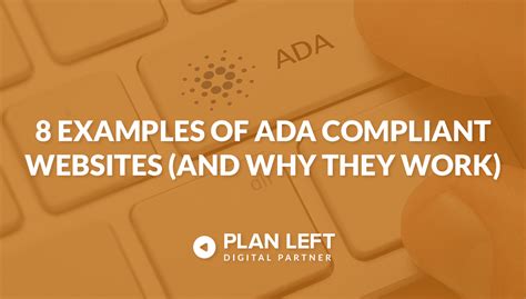 ADA Compliant Website Examples And Why They Work Plan Left