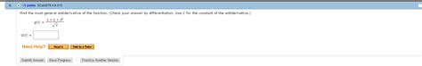 Solved Find The Most General Antiderivative Of The Function