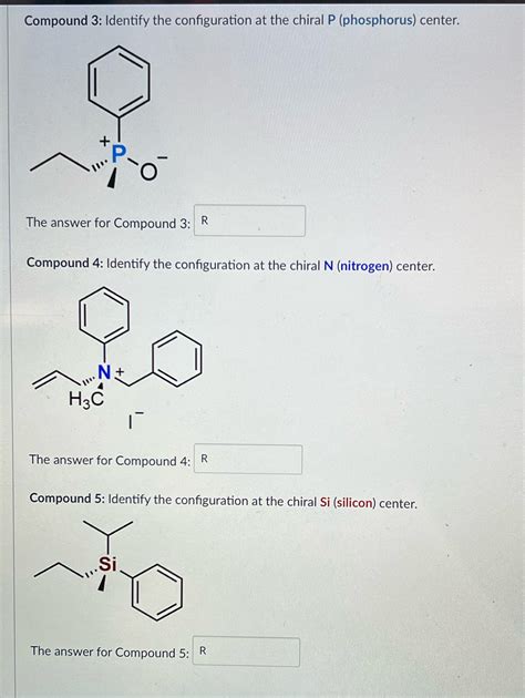 [Solved] Compound 3: Identify the configuration at the chiral P (phosphorus)... | Course Hero