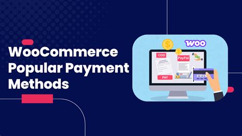 Top Payment Methods For Woocommerce Stores 2025 Guide