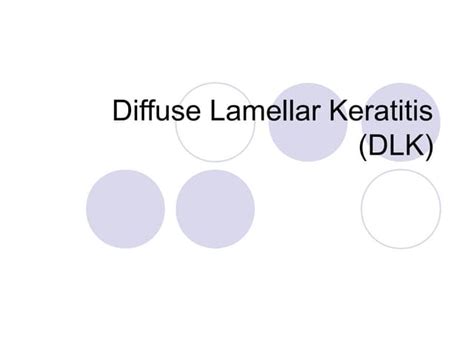 Diffuse Lamellar Keratitis
