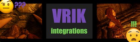 Skyrimvr Patches Vrik Integrations For Zazdd Camera Spinning Fixes