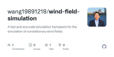 GitHub Wang Wind Field Simulation A Fast And Accurate Simulation Framework For The