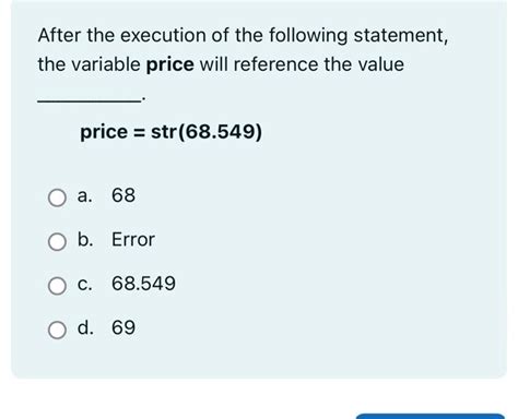 Solved After The Execution Of The Following Statement The Chegg