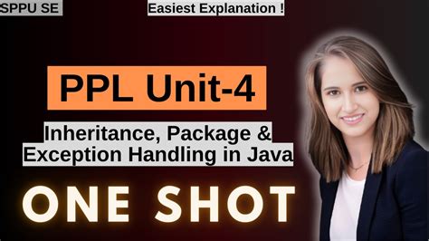 Ppl Unit 4 Complete One Shot Inheritance Package And Exception Handling In Java Sppu Se Youtube