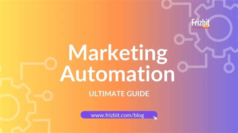Marketing Automation Ultimate Guide Frizbit