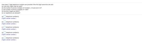 Solved How Many 7 Digit Telephone Numbers Are Possible If