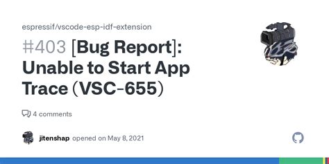 Bug Report Unable To Start App Trace Vsc 655 · Issue 403