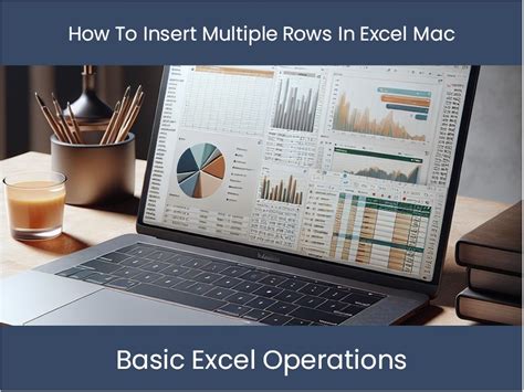 Excel Tutorial How To Insert Multiple Rows In Excel Mac Excel