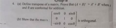 A Define Transpose Of A Matrix Prove That A B A B Where A And
