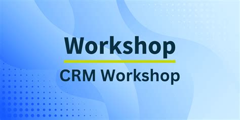 CRM Workshop StartupGVL