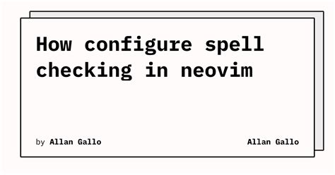 How Configure Spell Checking In Neovim