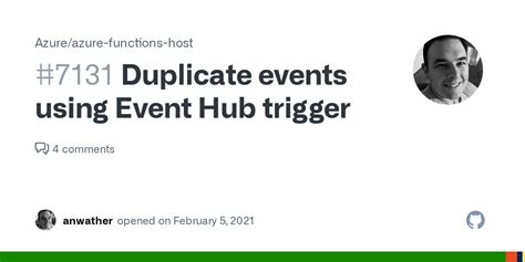 Duplicate Events Using Event Hub Trigger · Issue 7131 · Azureazure