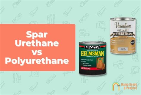 Spar Urethane Vs Polyurethane Which Is Better Ultimate Guide