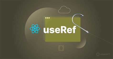 Exploring The Benefits Of Useref A Must Know Hook
