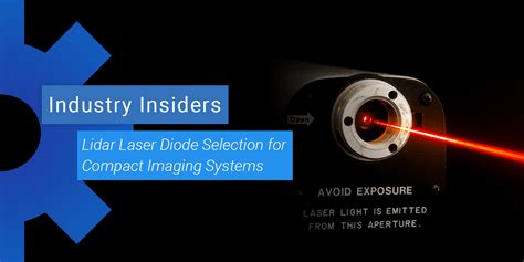 Lidar Laser Diode Selection For Compact Imaging Systems