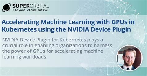 Ajeet Singh Raina On Linkedin Accelerating Machine Learning With Gpus In Kubernetes Using The