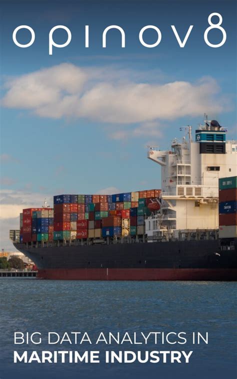 Big Data Analytics In Maritime Fuel Savings Compliance And More Opinov8