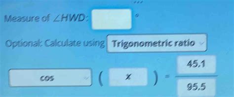 solved measure of ∠ hwd ° optional calculate using trigonometric