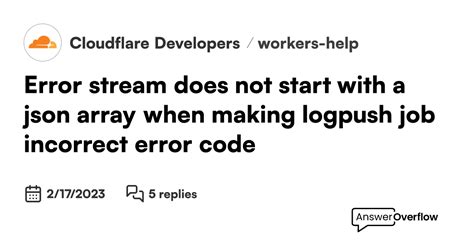 Error Stream Does Not Start With A Json Array When Making Logpush