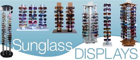 Sunglass Displays ~ Display Racks ~ Rotating Displays ~ Counter Top