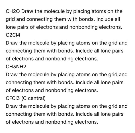 Solved Ch2o Draw The Molecule By Placing Atoms On The Grid And Connecting Them With Bonds