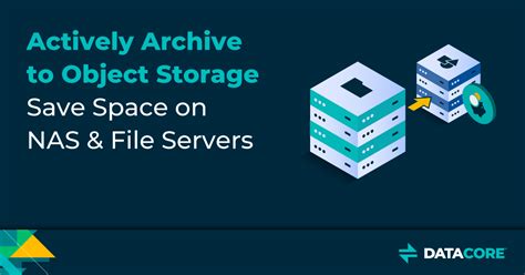Active Archiving To Object Storage Save Nas And File Server Space