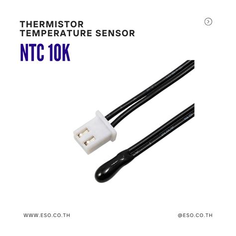 เซนเซอร์วัดอุณหภูมิ Ntc 10k Thermistor Temperature Sensor
