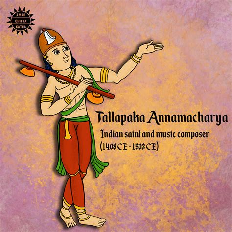 Life And Legacy Of Legendary Poet Annamacharya Amar Chitra Katha