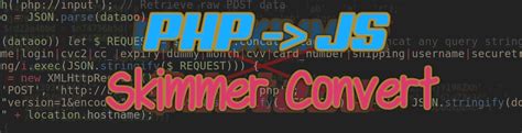 Php Javascript Conversion Dataoo Skimmer Cybersecurity Research