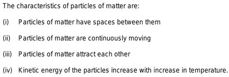 What Are The Characteristics Of Particles Of Matter