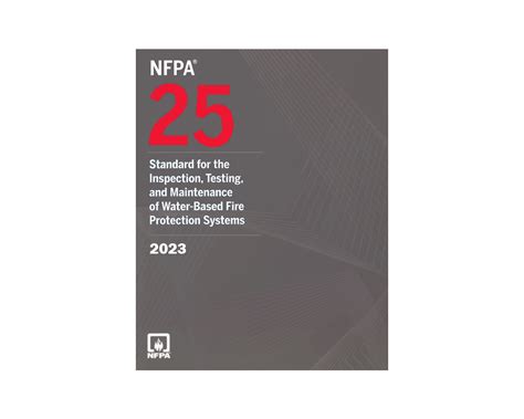 Nfpa 25 Inspection Nfpa 25 Standards For Fire Protection Systems