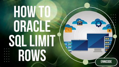 How To Oracle Sql Limit Rows 6 Ways Ennicode Your Guide To