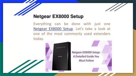 PPT Netgear EX8000 Setup PowerPoint Presentation Free Download ID 11659119