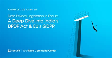 Indias Digital Personal Data Protection Act 2023 Dpdp Act Vs Gdpr