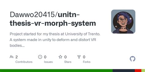 GitHub Dawwo Unitn Thesis Vr Morph System Project Started For My Thesis At University Of