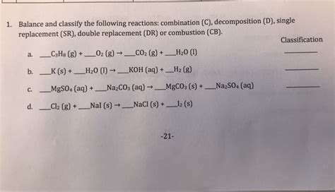 Solved Balance And Classify The Following Reactions