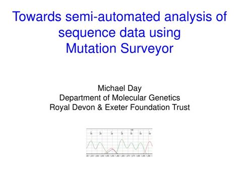 Ppt Towards Semi Automated Analysis Of Sequence Data Using Mutation