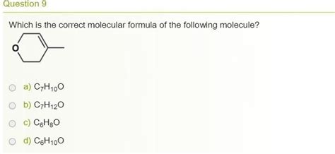 Which Is The Correct Molecular Formula Of The