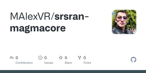 GitHub MAlexVR Srsran Magmacore