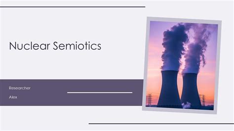 Nuclear Semiotics Ppt Graphics Acp Ppt Example