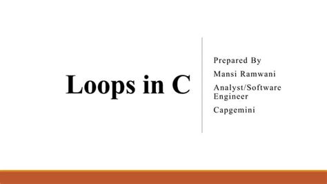Loops In C Programming Language Pptx