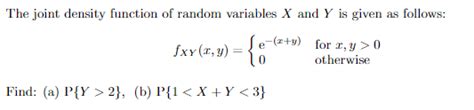 solved the joint density function of random variables x and